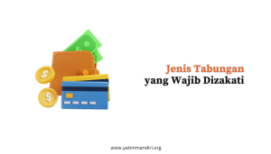 Mengenal Zakat Tabungan, Ketentuan dan Cara Menghitungnya