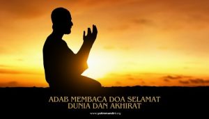 Yuk Amalkan! Kumpulan Doa Selamat Dunia dan Akhirat